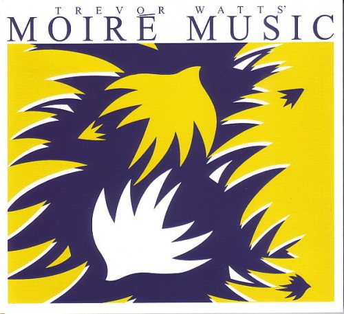 Trevor Watts' Moiré Music - Trevor Watts' Moire Music (1985) | jazznblues.org