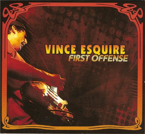 Vince Esquire - First Offense (2012) | jazznblues.org