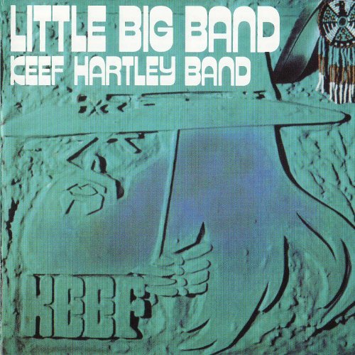 Keef Hartley Band - Little Big Band (1971) - Download album ...