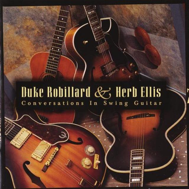 Duke Robillard & Herb Ellis - Conversations In Swing Guitar (1999 ...