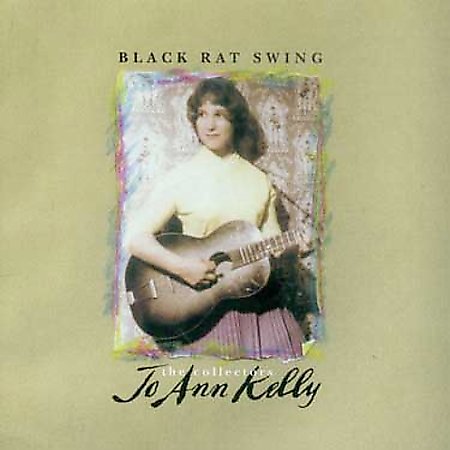 Jo-Ann Kelly – Black Rat Swing, The Collectors (2003) | jazznblues.org