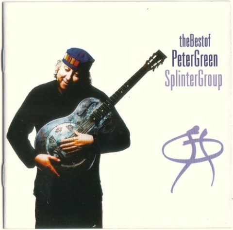Peter Green Splinter Group - The Best of (2002) | jazznblues.org