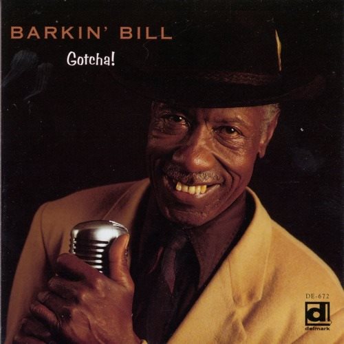 Barkin' Bill - Gotcha! (1994) - Download album | jazznblues.org