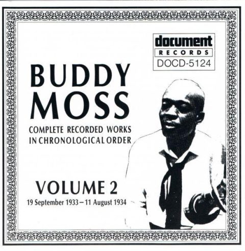 Buddy Moss - Complete Recorded Works In Chronological Order: Volume 2 ...