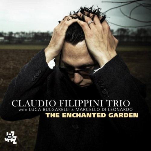 Claudio Filippini Trio - The Enchanted Garden (2011) | jazznblues.org