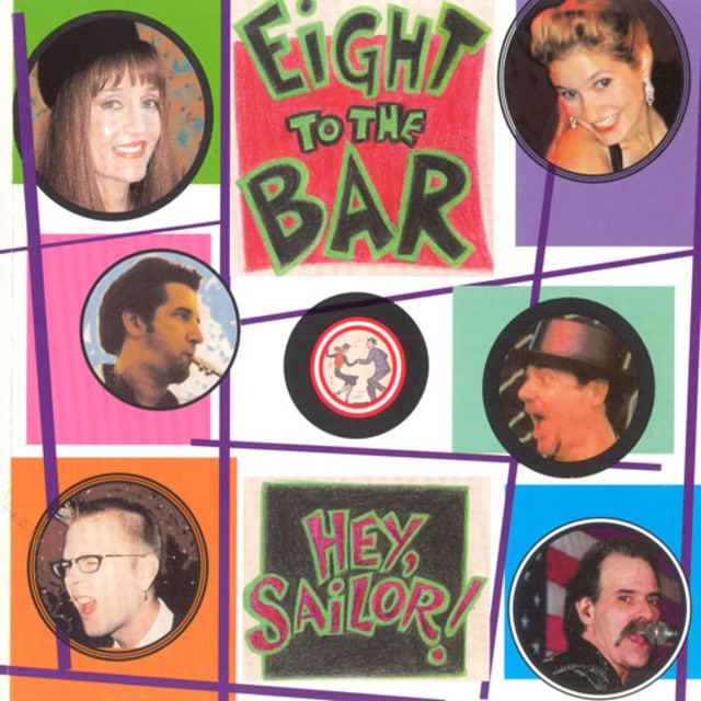 Eight To The Bar - Hey, Sailor! (2001) - Download album | jazznblues.org