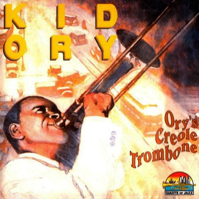 Kid Ory - Ory's Creole Trombone (1998) - Download album | jazznblues.org