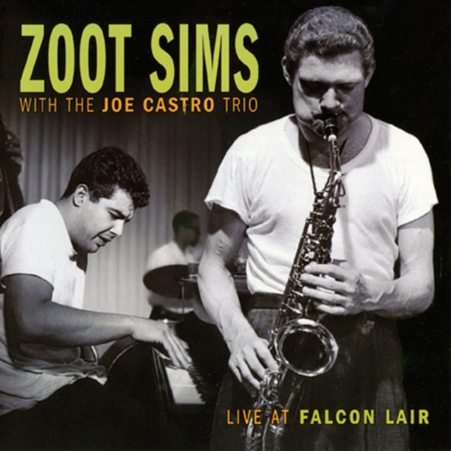 Zoot Sims With The Joe Castro Trio - Live At Falcon Lair (1956/2004 ...