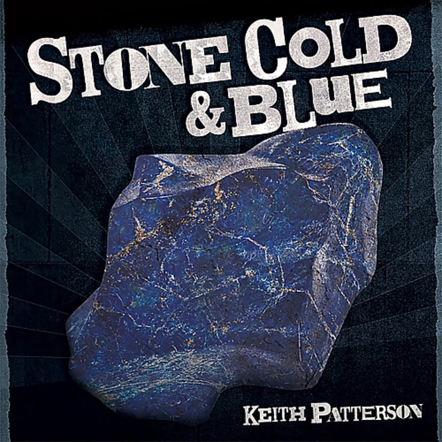 Keith Patterson - Stone Cold & Blue (2011) - Download album ...