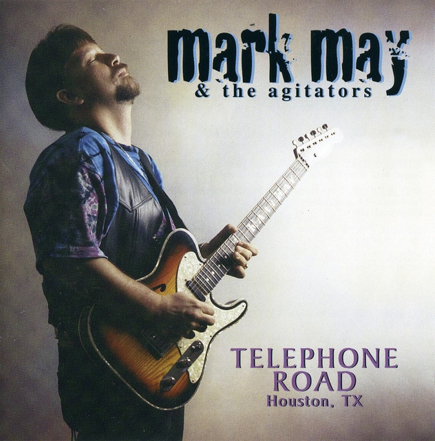 Mark May & The Agitators - Telephone Road Houston, TX (1997 ...