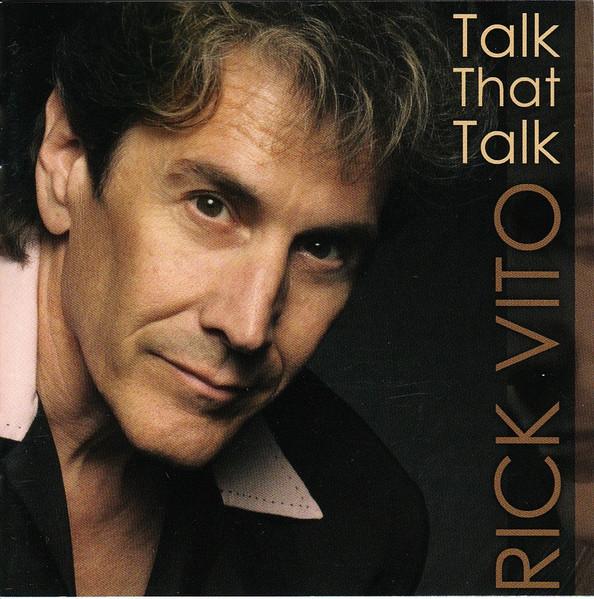 Rick Vito - Talk That Talk (2006) - Download album | jazznblues.org