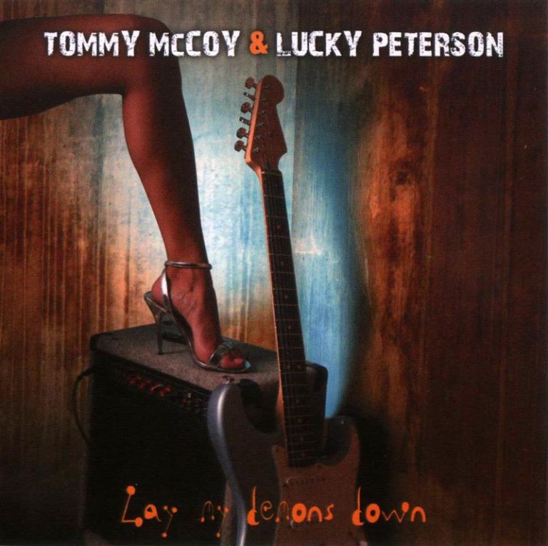 Tommy McCoy & Lucky Peterson - Lay My Demons Down (2009) - Download ...