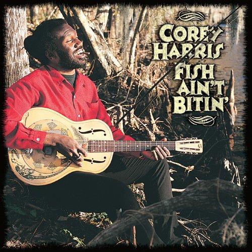 Corey Harris - Fish Ain't Bitin' (1997) | jazznblues.org