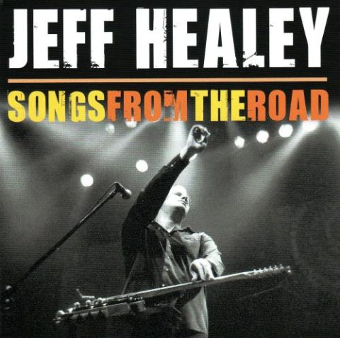 Jeff Healey - Songs From The Road (2009) - Download album | jazznblues.org