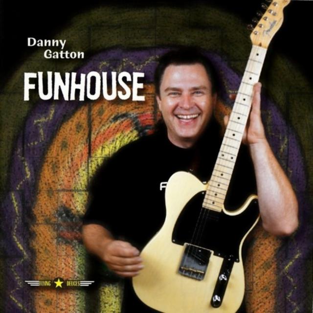 Danny Gatton - Funhouse (1988/2004) - Download album | jazznblues.org