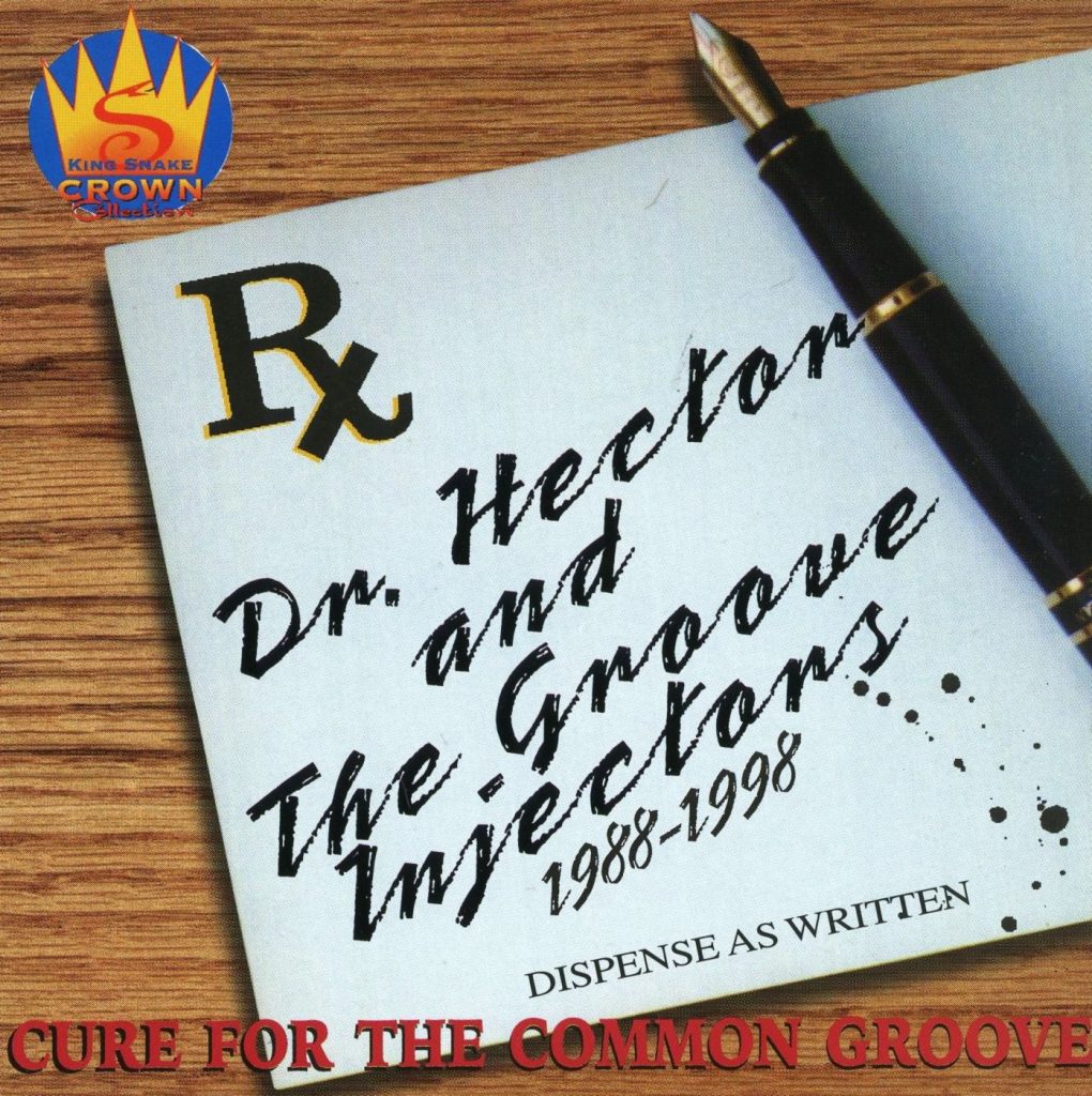 Dr. Hector & The Groove Injectors - Cure For The Common Groove (1998 ...