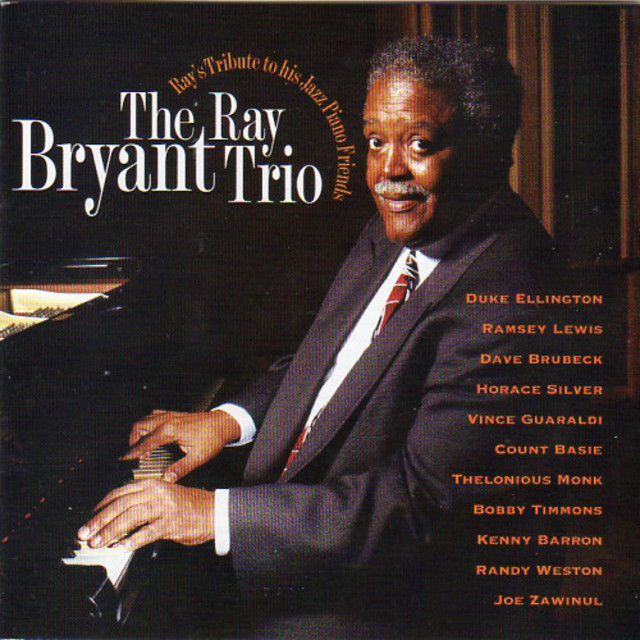Ray Bryant Trio - Ray's Tribute to His Jazz Piano Friends (1997 ...