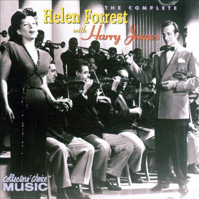Helen Forrest - The Complete Helen Forrest with Harry James (1999 ...