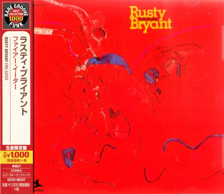 Rusty Bryant - Fire Eater (1971/2014) - Download album | jazznblues.org