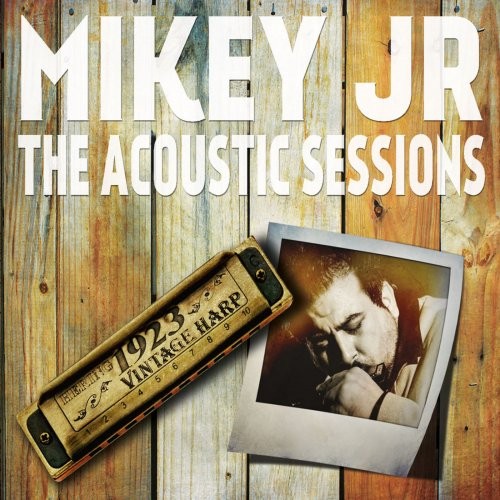 Mikey Junior - The Acoustic Sessions (2013) - Download album ...