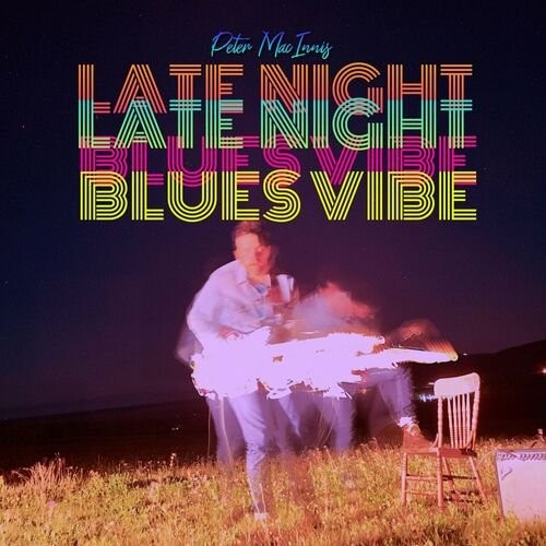 Peter MacInnis - Late Night Blues Vibe (2024) - Download album | jazznblues.org