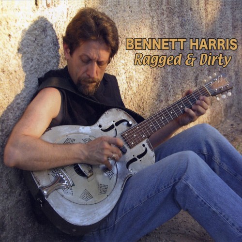Bennett Harris - Ragged & Dirty (2008) - Download album | jazznblues.org