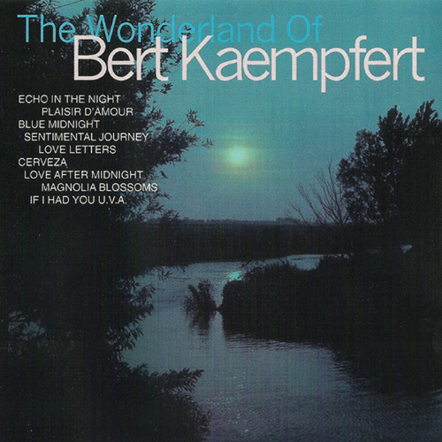 Bert Kaempfert - The Wonderland Of Bert Kaempfert (1998) | jazznblues.org