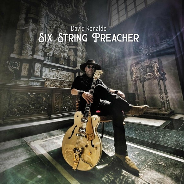 David Ronaldo - Six String Preacher (2025) - Download album ...
