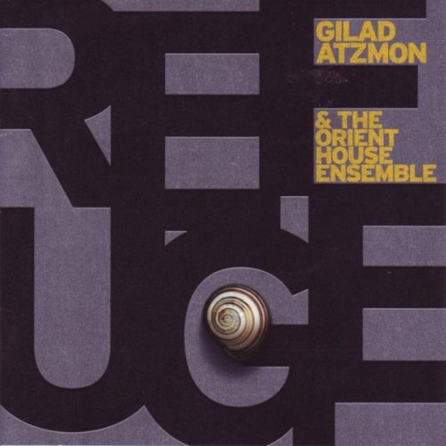 Gilad Atzmon & The Orient House Ensemble - Refuge (2007) - Download ...