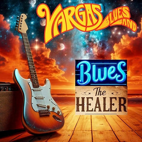 Vargas Blues Band - Blues The Healer (2025) - Download album ...
