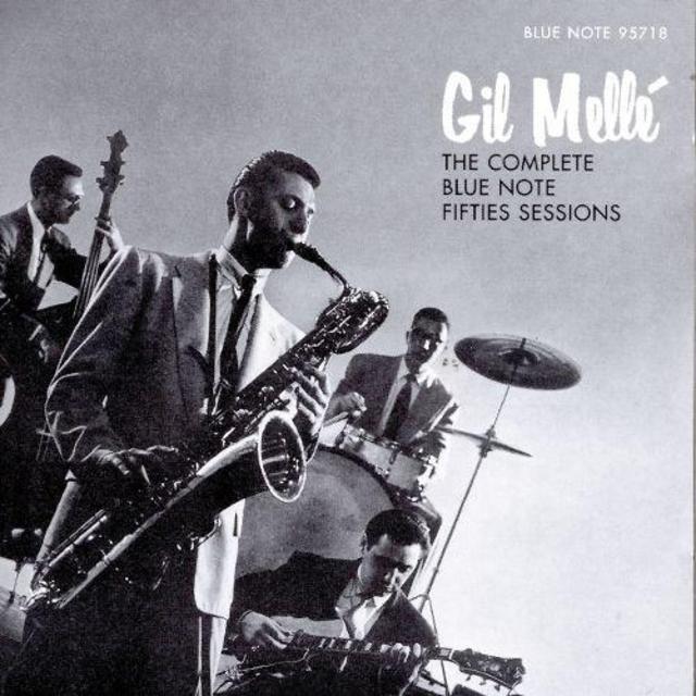 Gil Mellé - The Complete Blue Note Fifties Sessions (1998) - Download ...