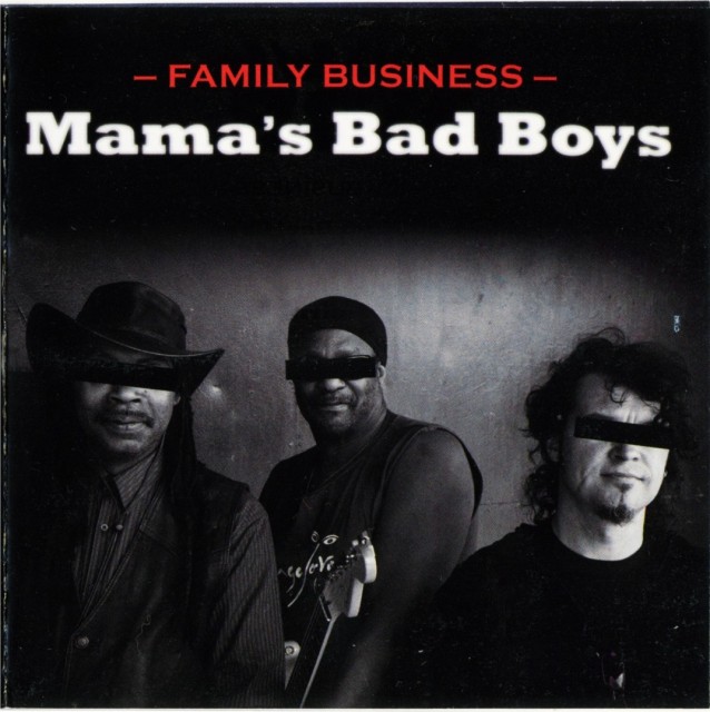 Mama's Bad Boys - Family Business (2008) - Download album | jazznblues.org