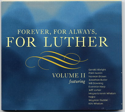 VA - Forever, For Always, For Luther, Volume II (2006) - Download album ...